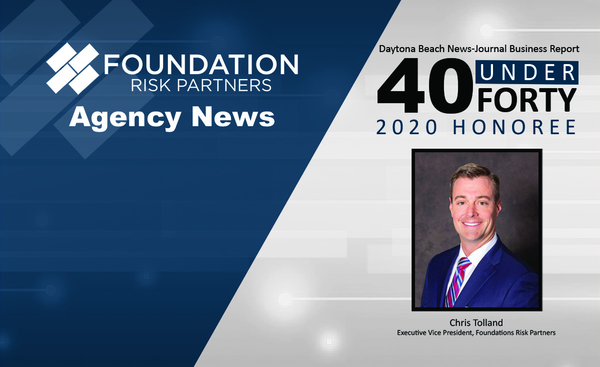 Foundation Risk Partners’ Chris Tolland Named Top 40 Under 40, Daytona ...