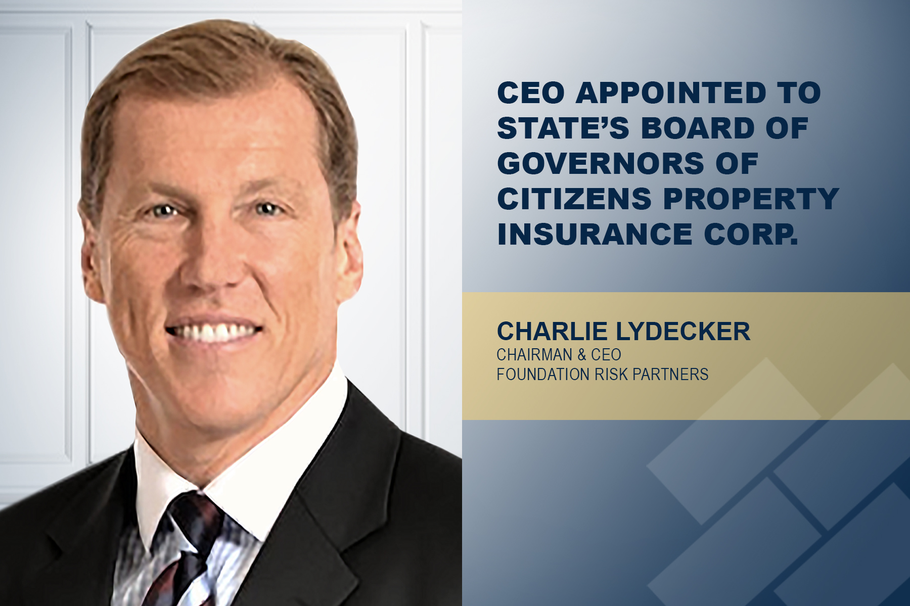 Charlie Lydecker Appointed To Board Of Governors Of Citizens Charlie Lydecker Appointed To Board Of Governors Of Citizens