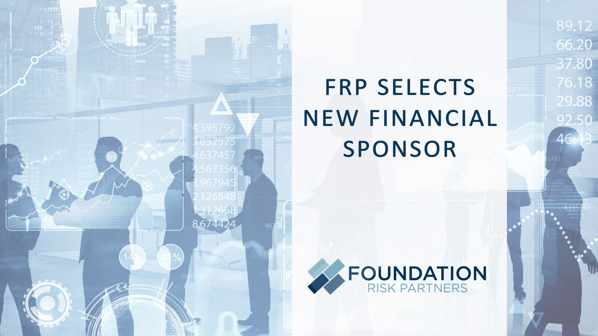 FRP Selects New Financial Sponsor | Foundation Risk Partners
