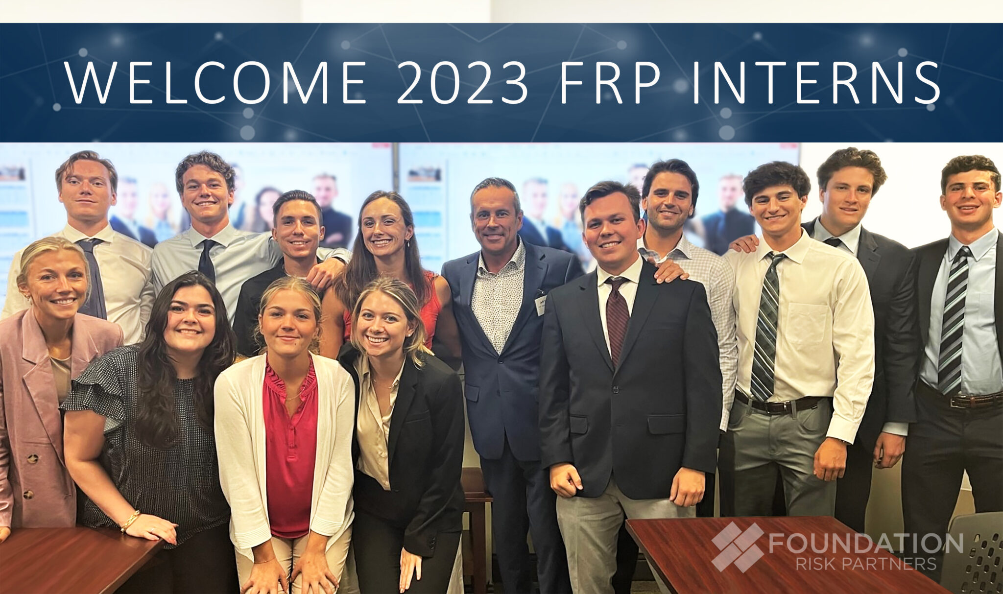 Welcome 2023 Summer Interns and Sales Academy | Foundation Risk Partners